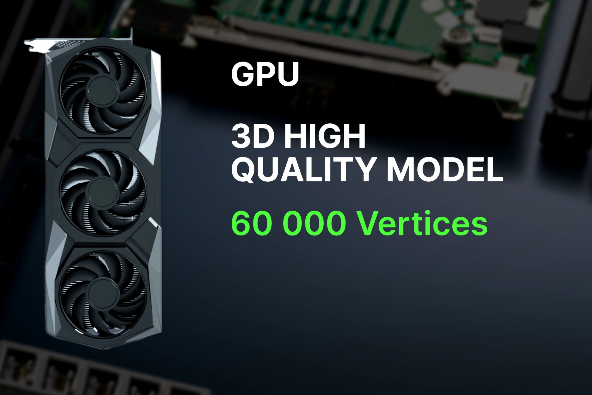 GPU 3D Model