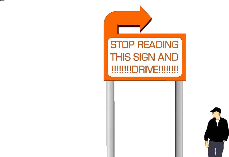 STOP READING THIS SIGN AND DRIVE 3d model