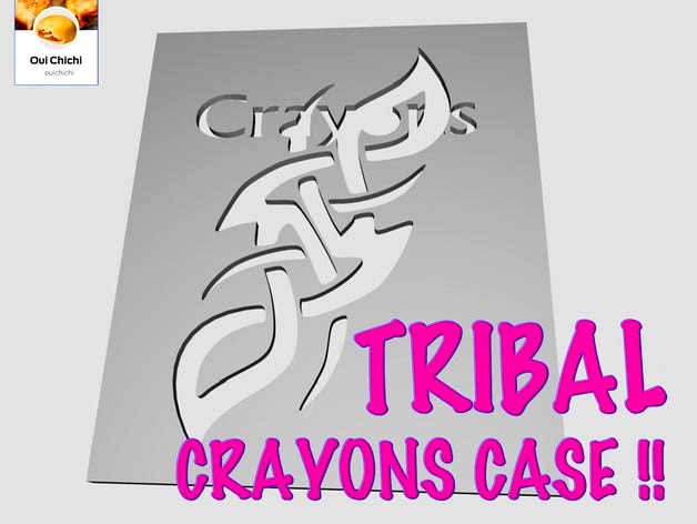 Tribal Crayon Case by ouichichi 3d model
