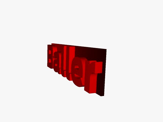 Baller Door Sign by GoldenHero101 3d model